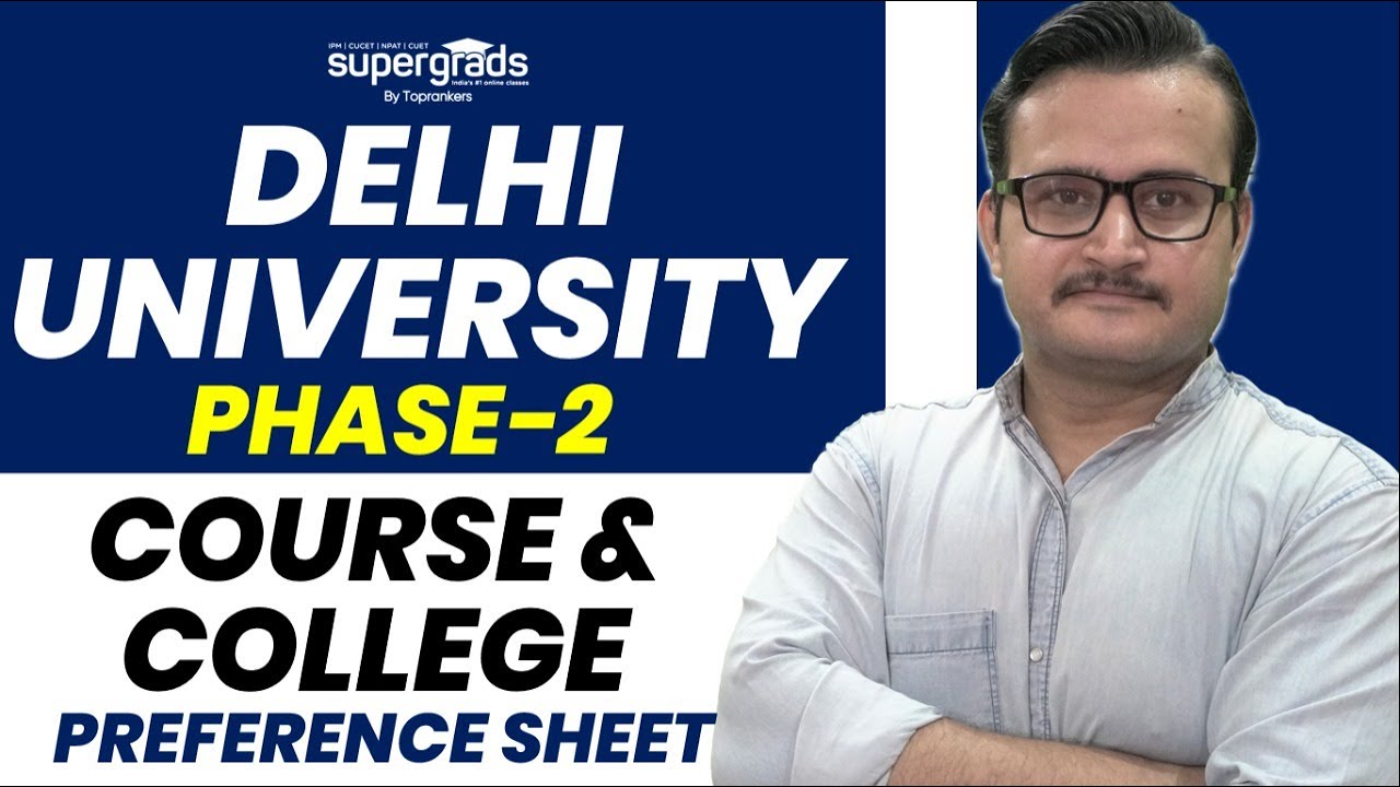 Delhi University Phase-2 Admission🔥 | DU Course & Preference Sheet | DU Admission Update 2022 ...