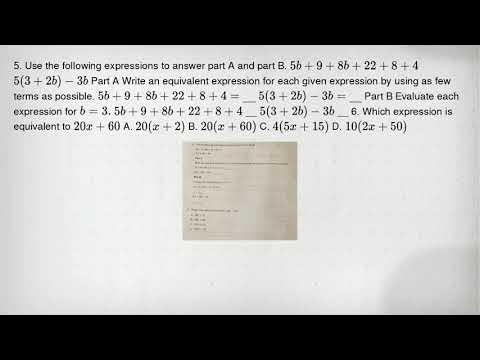 5. Use the following expressions to answer part A and part B. 5b+9+8b ...