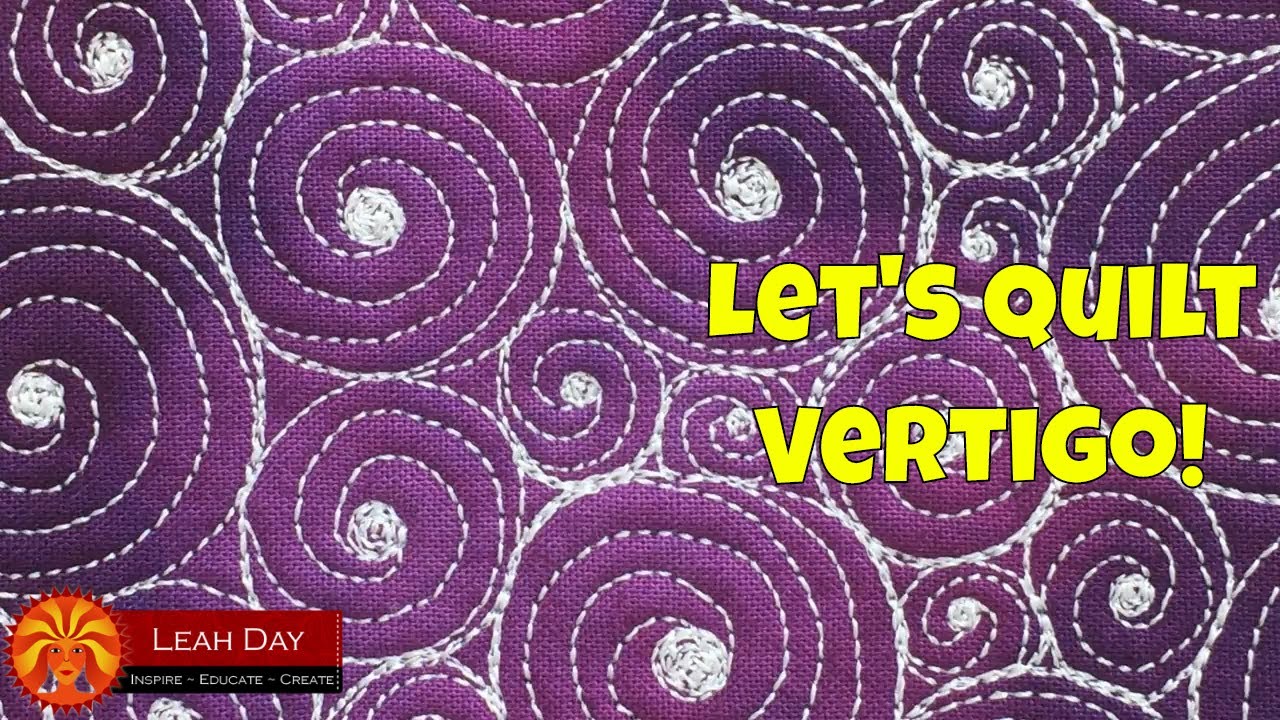 How to Machine Quilt Vertigo! Free Motion Quilting Tutorial with Leah ...