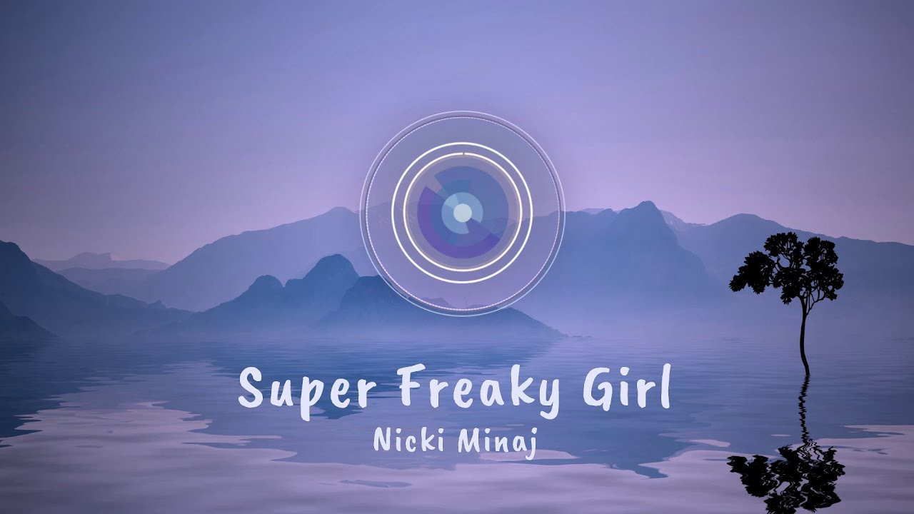Super Freaky Girl Lyrics Ft Nicki Minaj YouTube super-freaky-girl-lyrics-ft-nicki-minaj-youtube