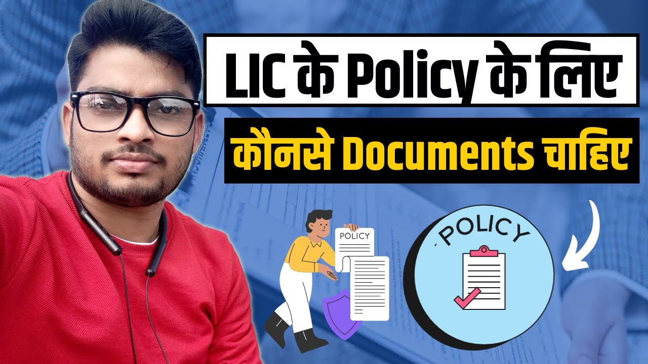 LIC Documents Required For LIC Policy | LIC Policy Ke Liye Documents ...