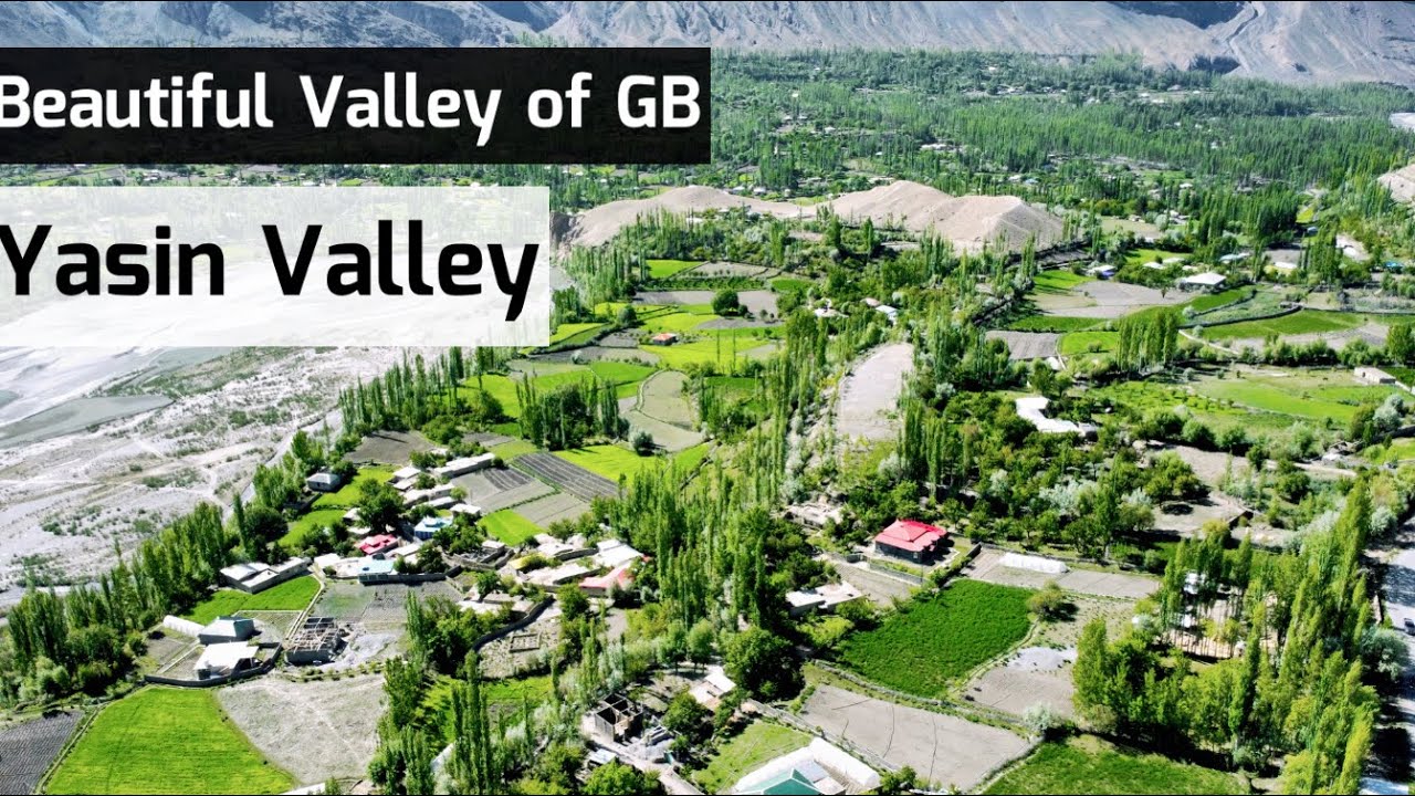 Yasin Valley | Beautiful Valley of Gilgit Baltistan Yasin Valley | # ...