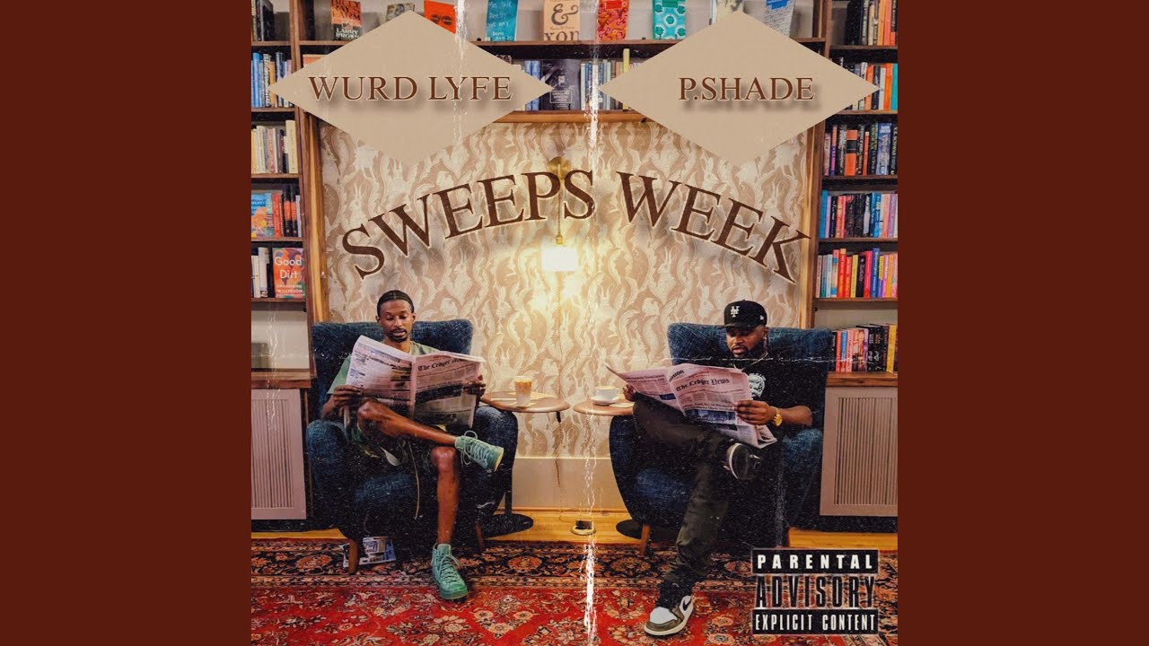 Sweeps Week (feat. P.Shade) - YouTube