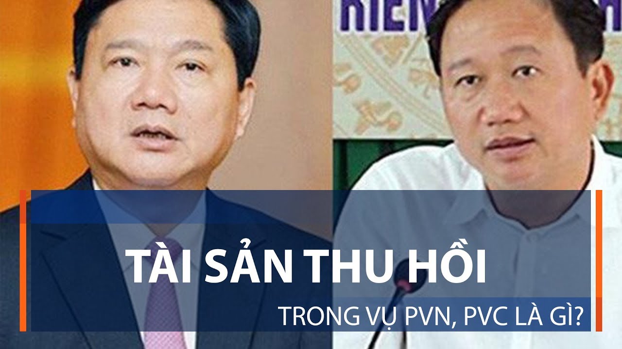 Tài sản thu hồi trong vụ PVN, PVC là gì? | VTC1 - YouTube