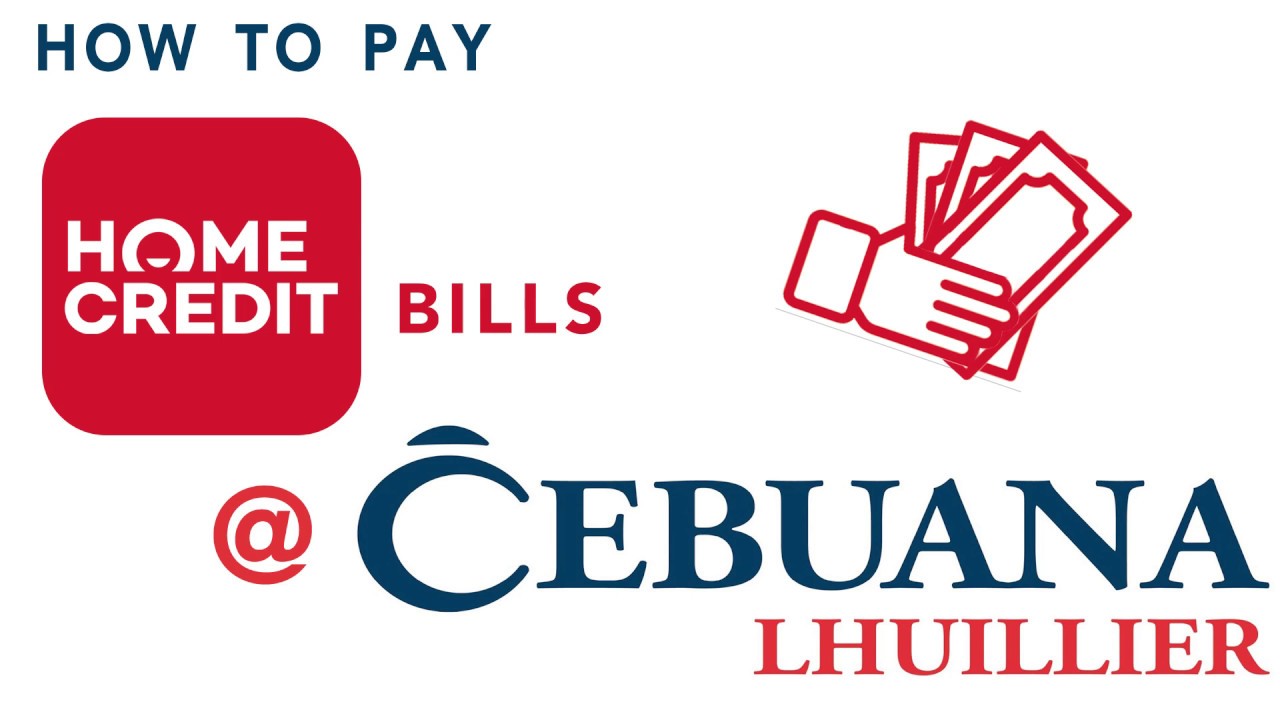 How to pay Home Credit bills at Cebuana Lhuillier - YouTube