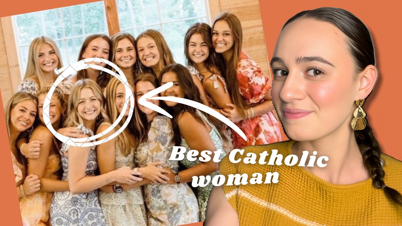 5 Qualities to look for in a Catholic Woman - YouTube