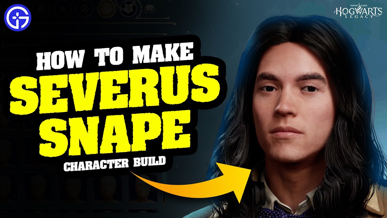 How to Make Young Severus Snape in Hogwarts Legacy Character Creator ...