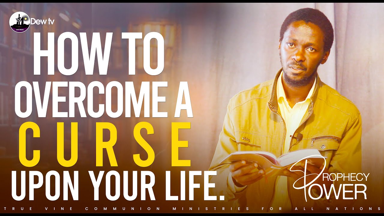 HOW TO OVERCOME A CURSE UPON YOUR LIFE! - YouTube