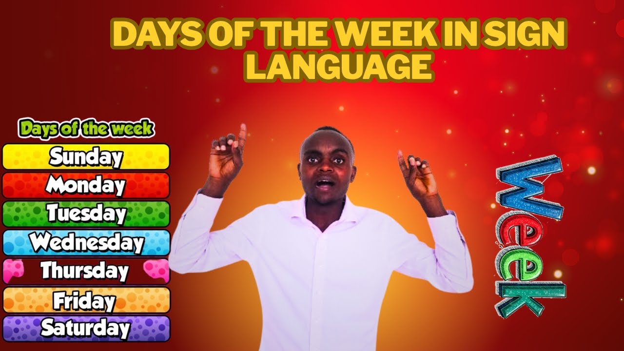 LEARN DAYS OF THE WEEK IN KENYAN SIGN LANGUAGE 🇰🇪 | Easy KSL Lesson ...