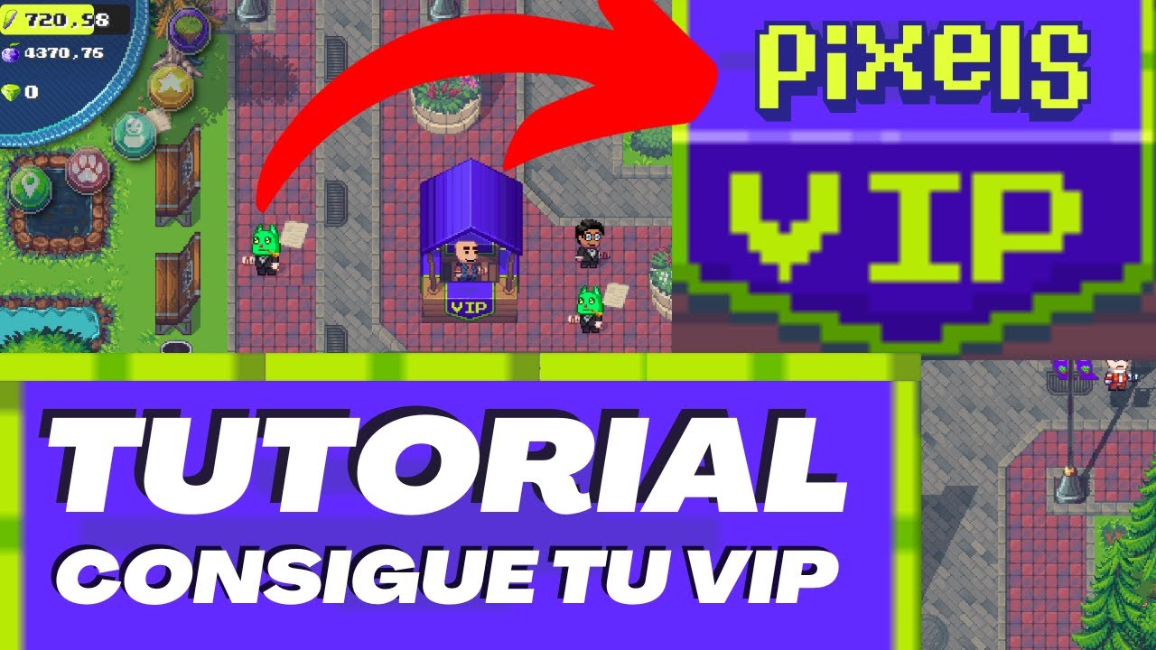 Como CONSEGUIR tu VIP en Pixels PASO a PASO 🔮🍀 - YouTube