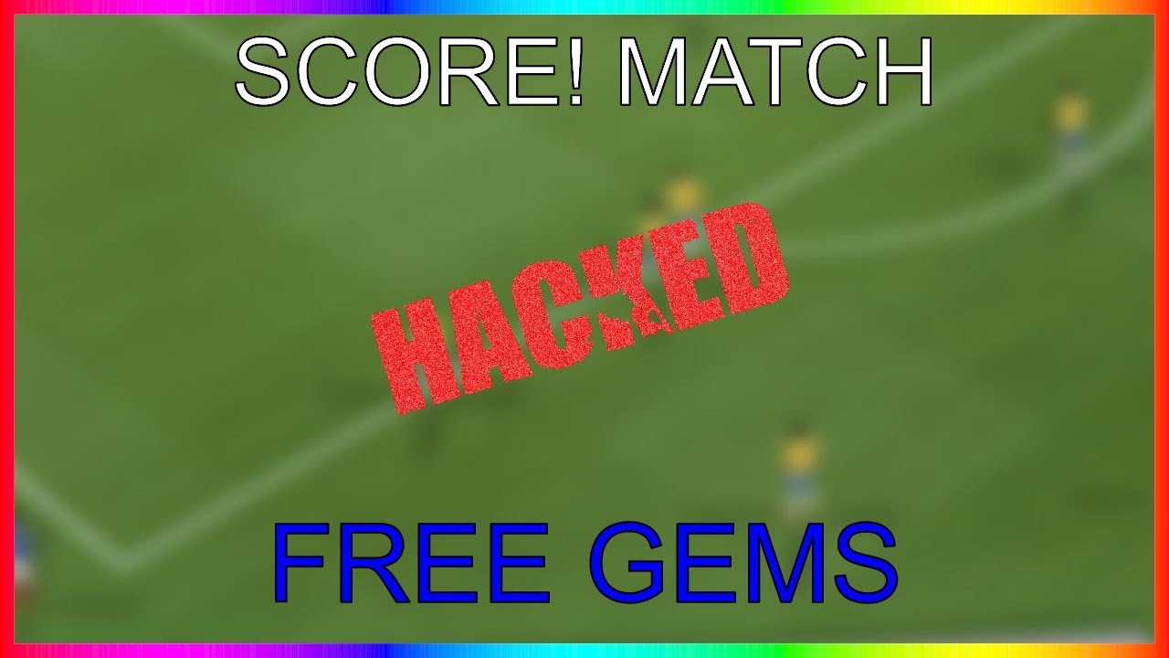 HOW TO CHEAT/HACK SCORE! MATCH - YouTube