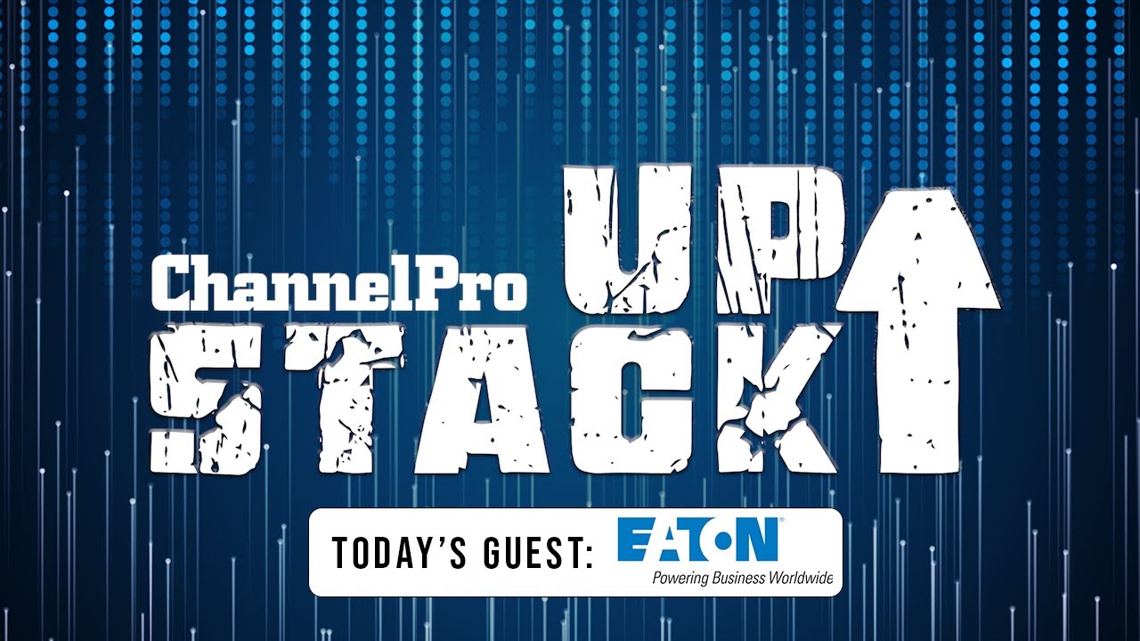 ChannelPro Stack Up - Power Up with Eaton's Latest Solutions - YouTube