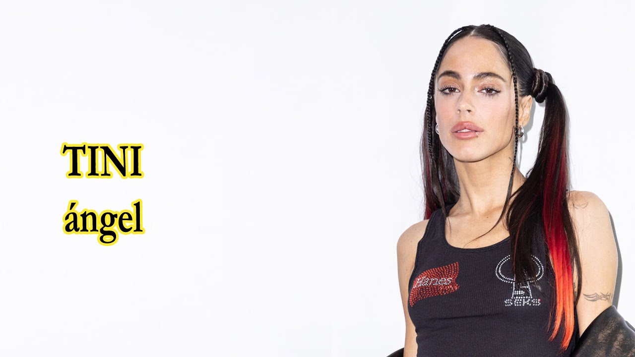 TINI – ángel Letra/Lyrics - YouTube