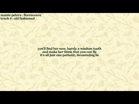 Maisie Peters : Florescence | Full Lyrics