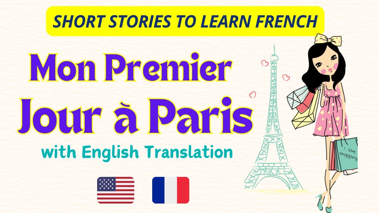 My First Day in Paris | Learn French Through Stories - YouTube