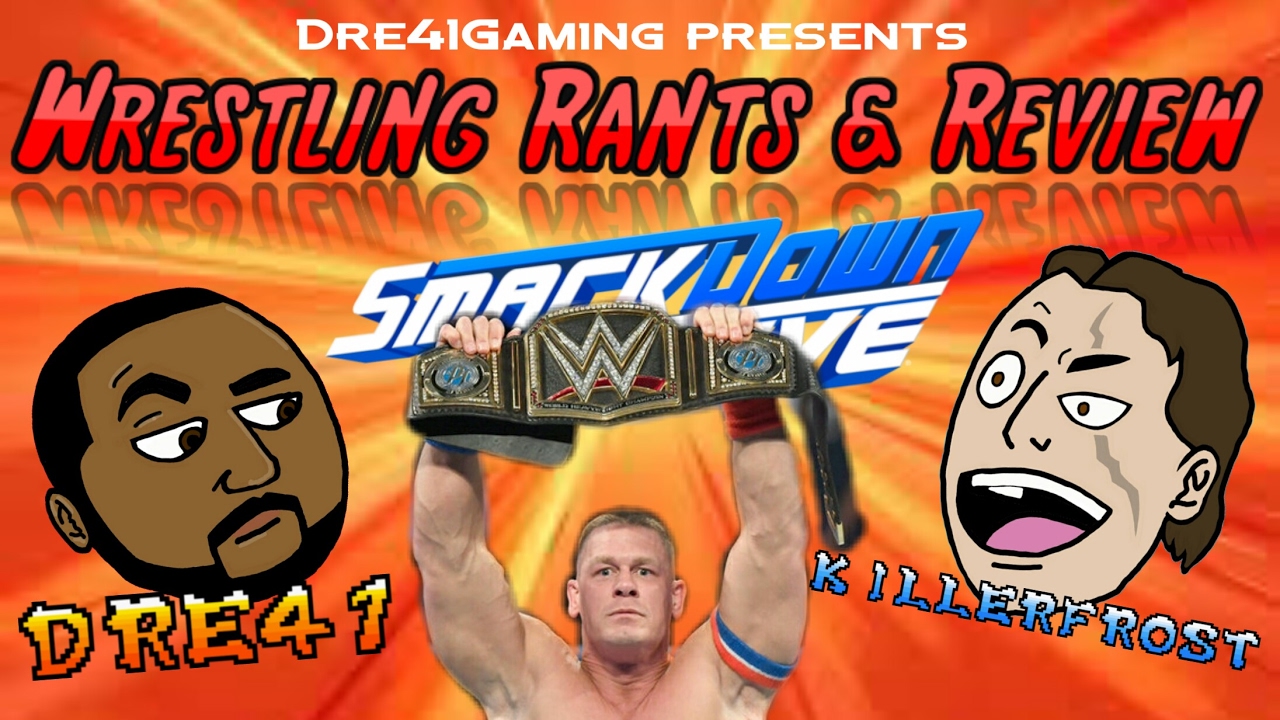 Wrestling Rants and Review: SmackDown Live 2.7.2017 - YouTube