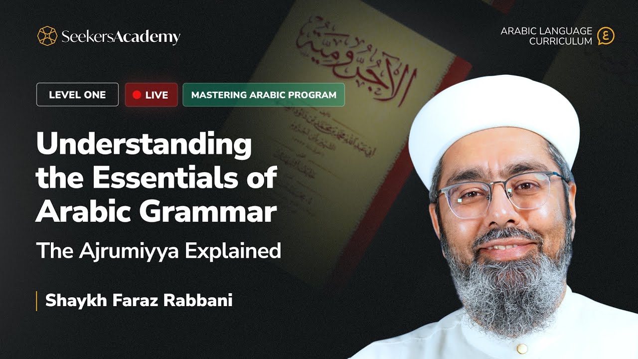 04 - Jazm and the Mu’rabat - Understanding Arabic Grammar: Ajrumiyya ...