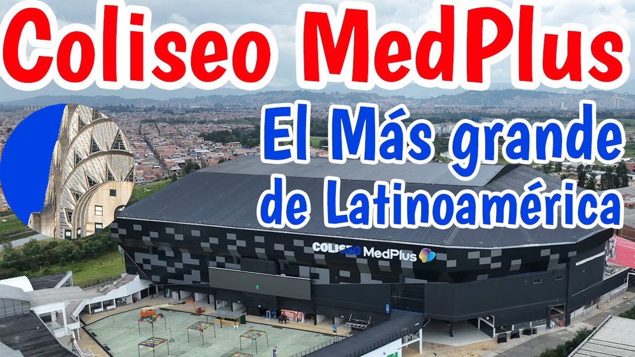 Arena Bogotá Coliseo Live y ahora MedPlus - YouTube
