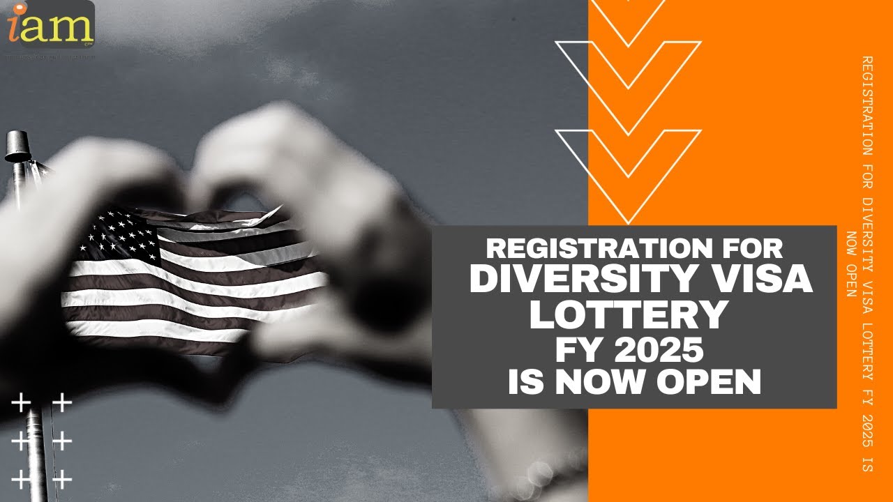Registration For Diversity Visa Lottery FY 2025 Is Now Open - YouTube