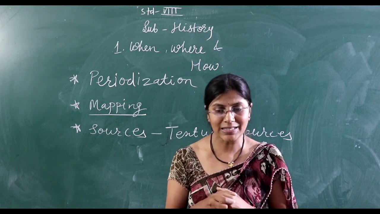 8th Standard - History - Lesson no. 1 "When, Where and How" (Part 2 ...