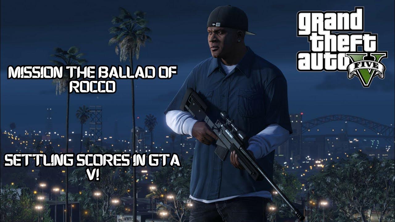 Mission The Ballad of Rocco – Settling Scores in GTA V! 🎬🔥 - YouTube