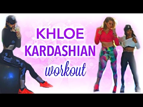 KHLOE KARDASHIAN WORKOUT ROUTINE: Abs, Butt, Legs, Body!