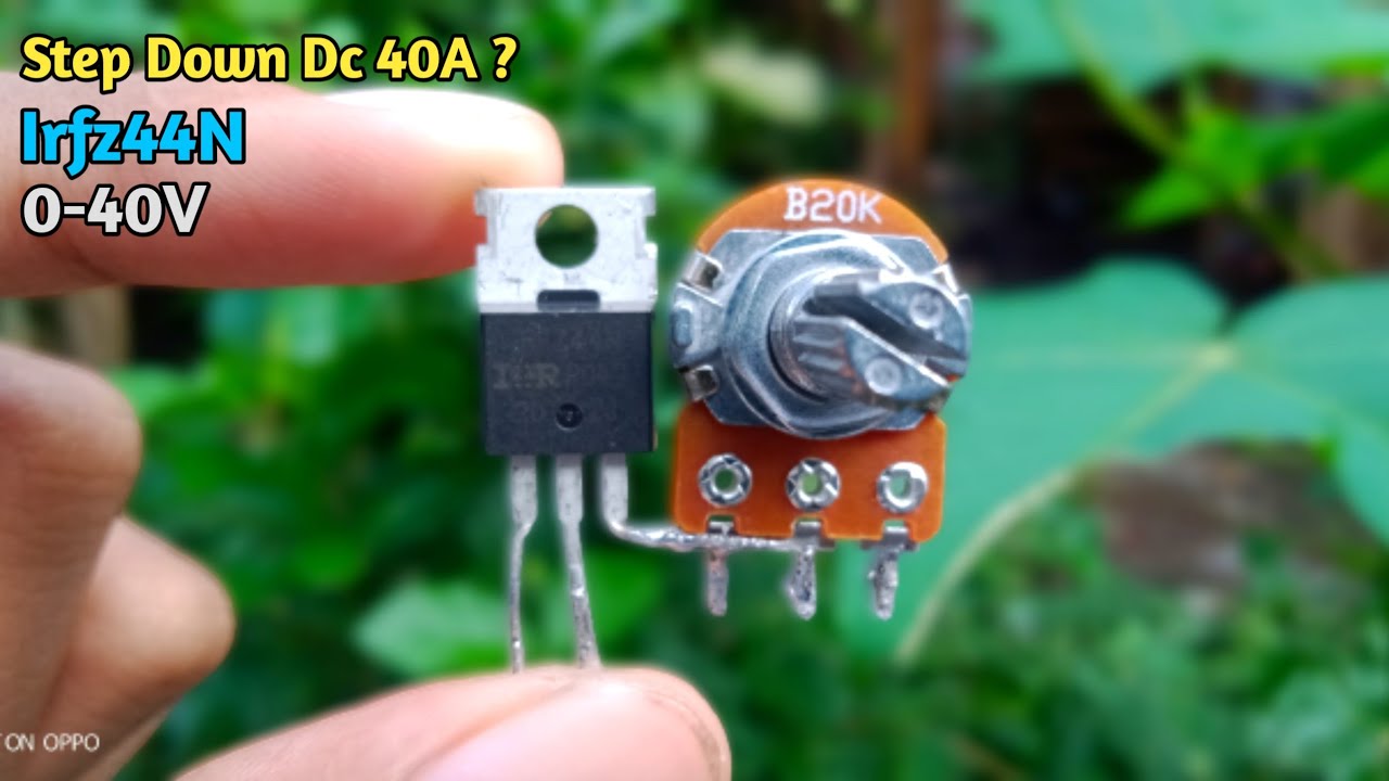 CUMA MODAL 1 KOMPONEN !!! Tutorial Membuat Step Down 40A 0-40V - YouTube