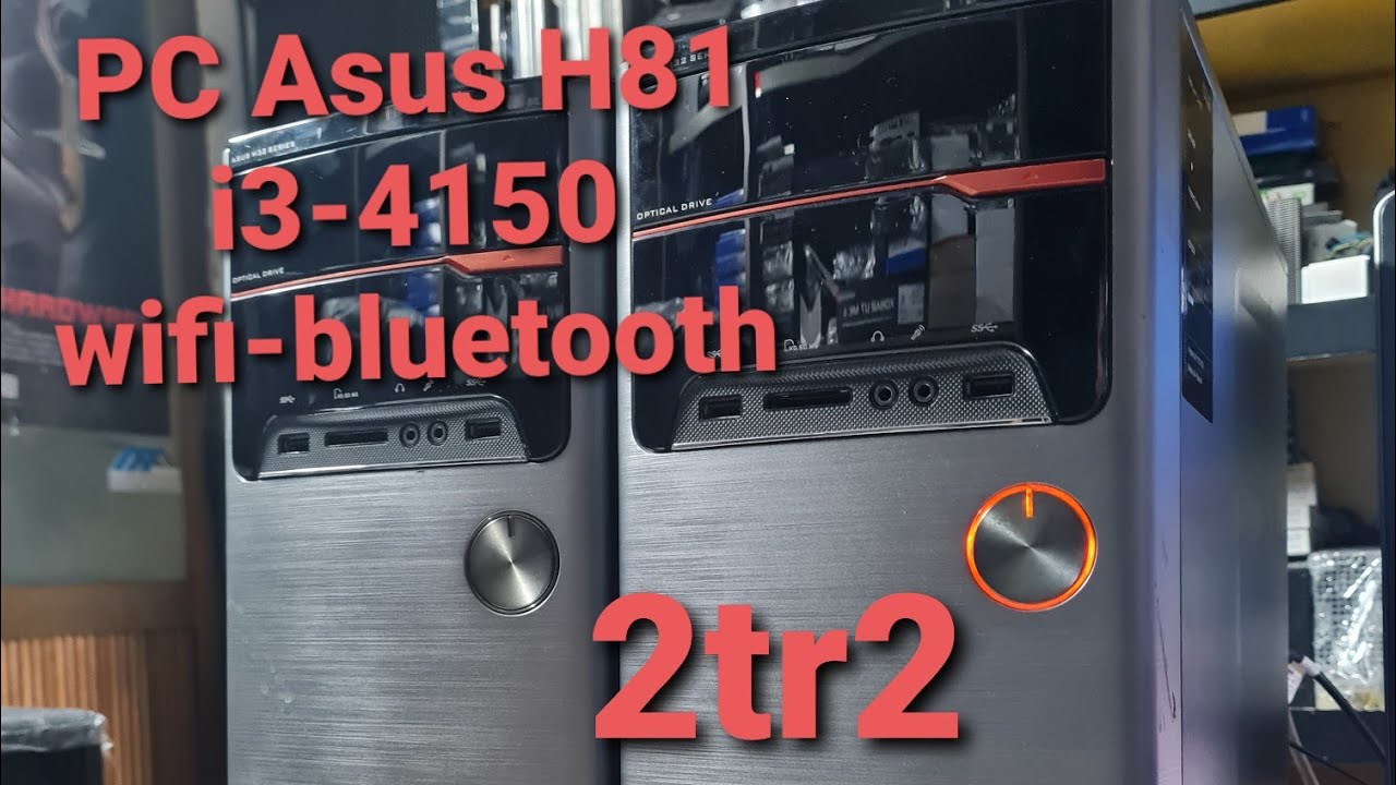 Thùng PC ASUS M32 Series | H81 chạy i3-4150 4GB 500GB WIFI - Bluetooth ...