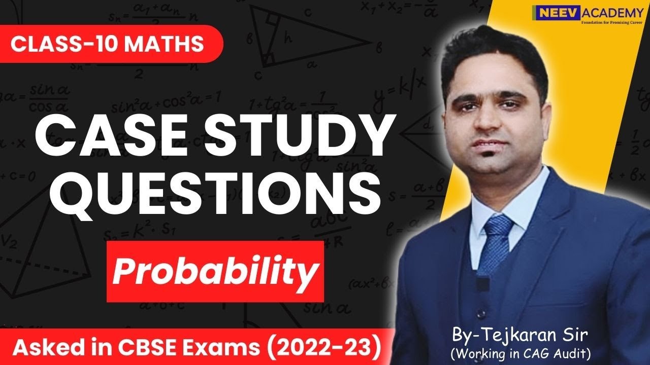 Case Based Questions Class 10 Maths | Chapter-14 (Probability) | Asked ...