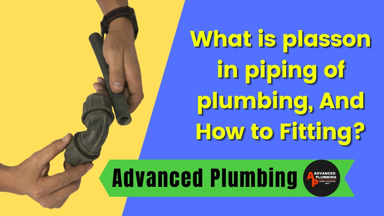 🔴 What is plasson of piping, and How to fitting plasson in plumbing? 🟠 ...