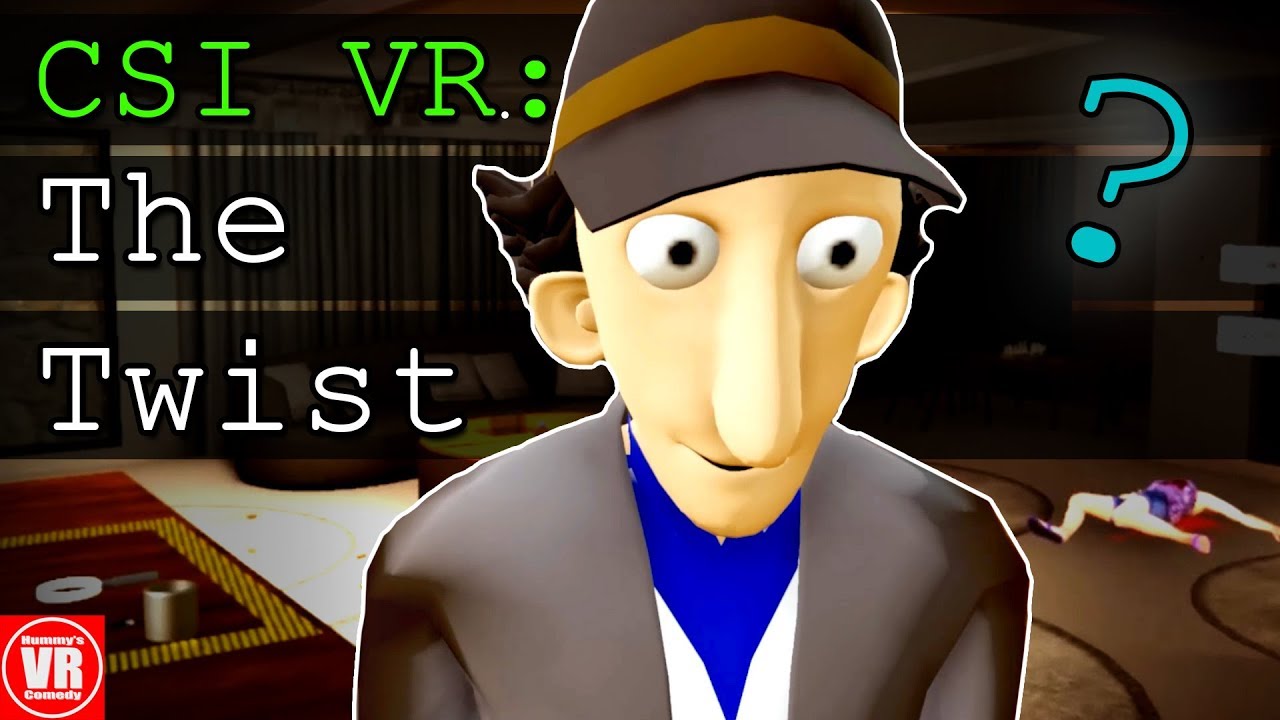 CSI VR: The Twist - YouTube