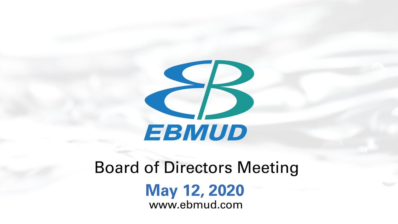 EBMUD Board Meeting | May 12, 2020 **audio only** - YouTube