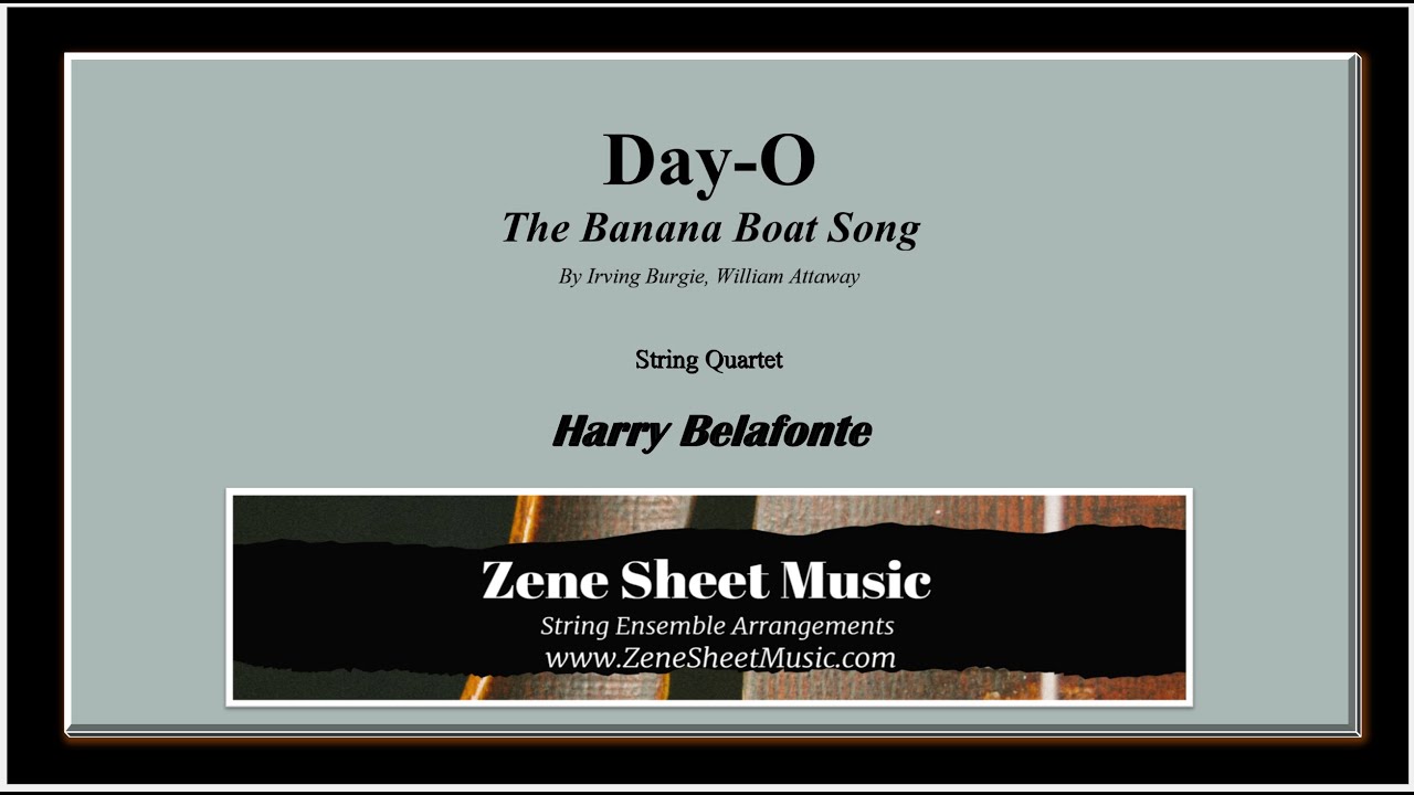 Day O (The Banana Boat Song) arranged for String Quartet by Zene ...