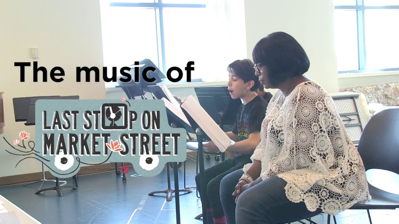 The Music of Last Stop on Market Street Part 1 - YouTube