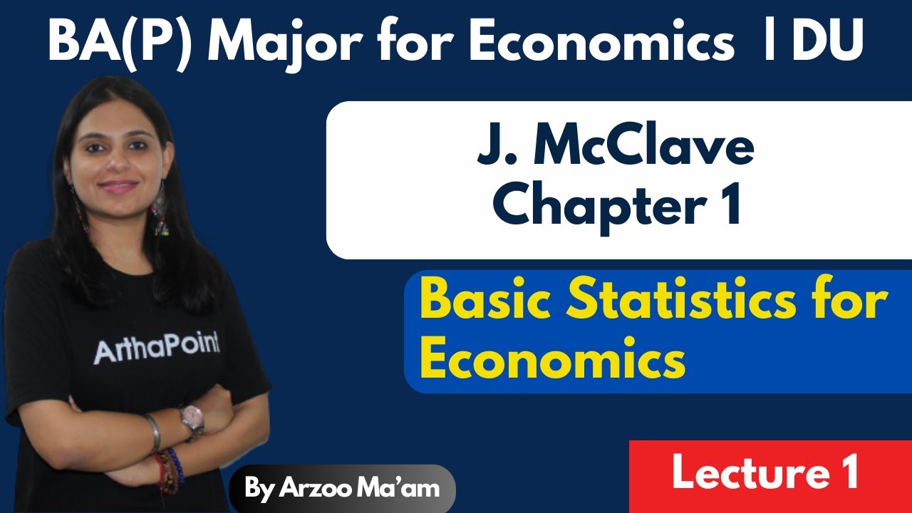 Basic Statistics for Economics | McClave Ch 1 | BA(P) Major Economics | BA Eco(H) Sem 2 DU | GE ...