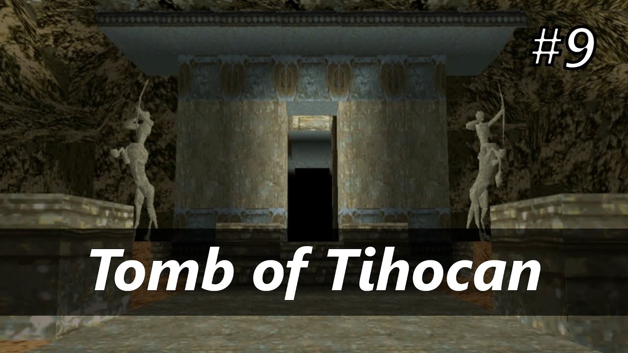 Tomb Raider 1 Complete Walkthrough #9 [No Meds] | Tomb of Tihocan - YouTube
