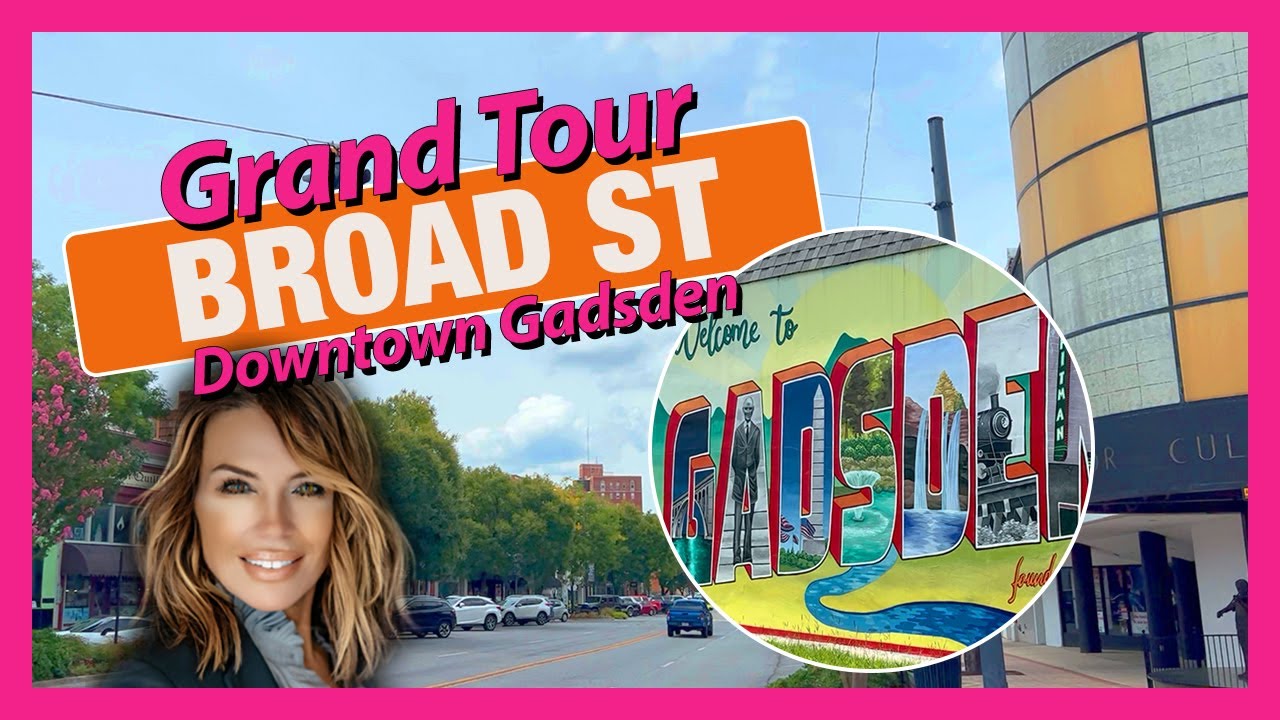 Downtown Gadsden Alabama | The Broad Street Tour - YouTube