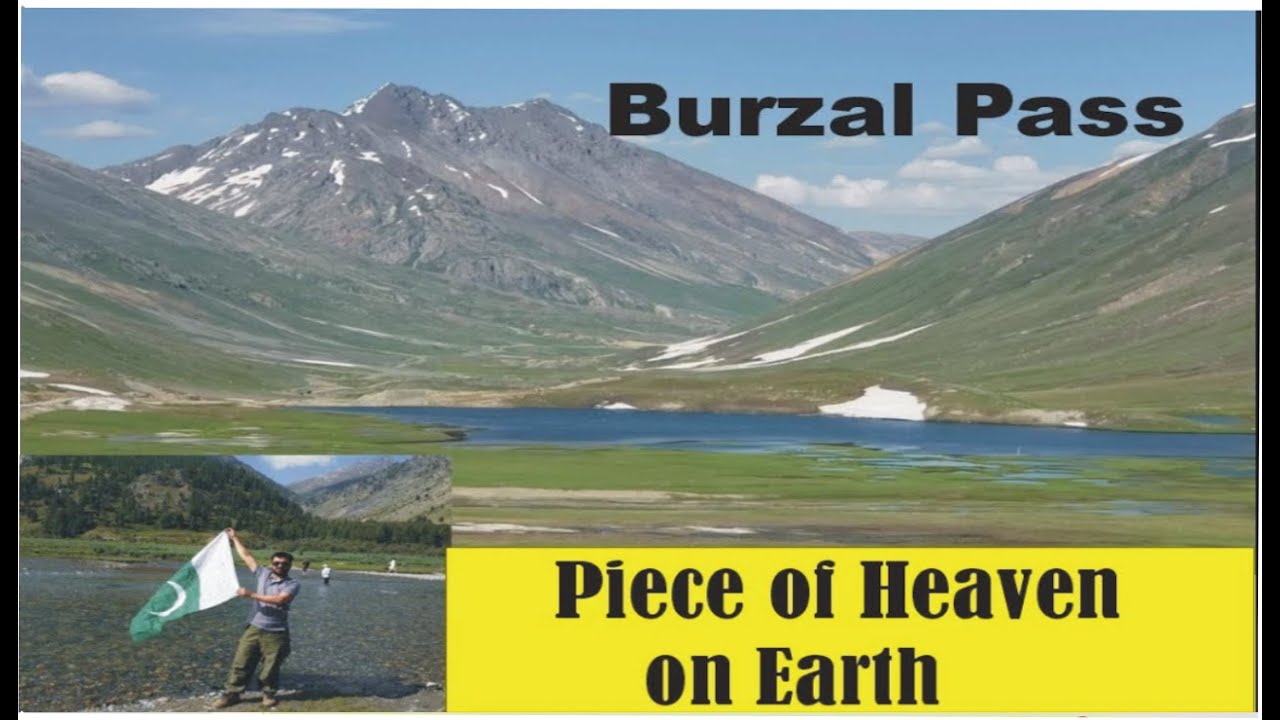 Burzil Pass| Piece of Heaven on Earth| Travelling with Tanoli - YouTube