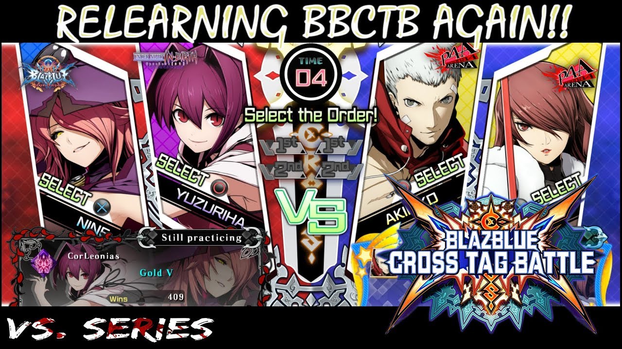 RELEARNING BBCTB AGAIN!! (Akihiko & Mitsuru) VS. SERIES : BlazBlue ...
