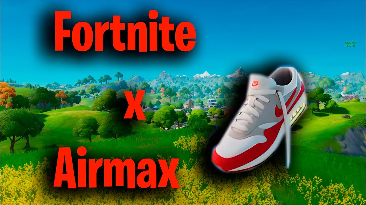 FORTNITE X NIKE AIRMAX - YouTube