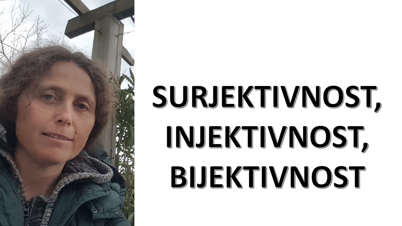 SURJEKTIVNOST, INJEKTIVNOST in BIJEKTIVNOST - YouTube