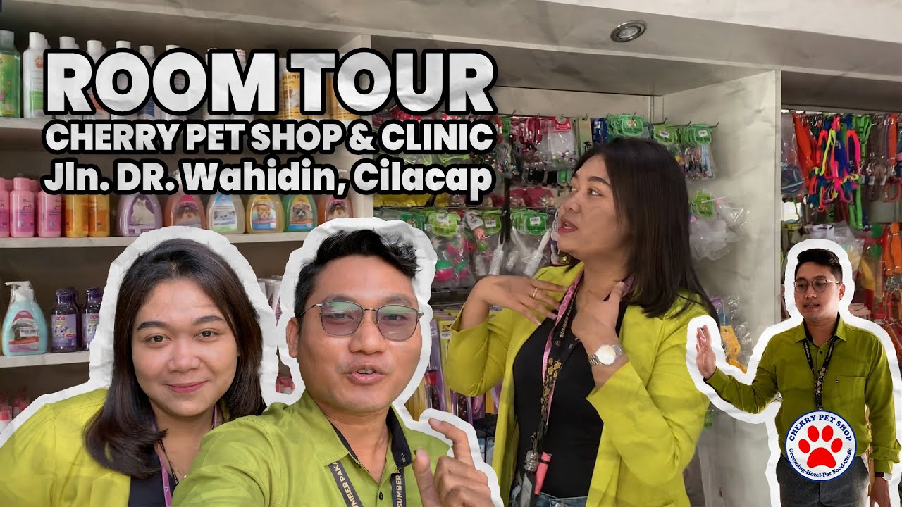 ROOM TOUR CHERRY PET SHOP & CLINIC | CABANG CILACAP - YouTube