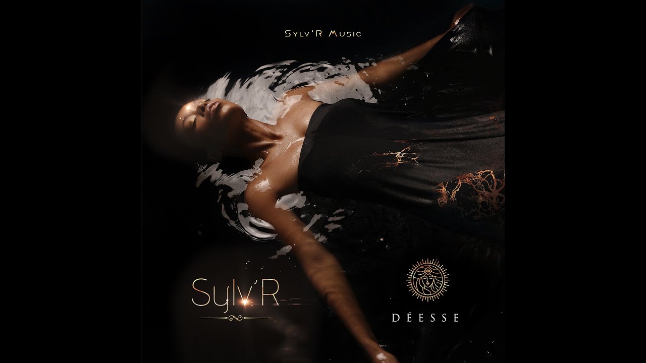 Sylv'R - Ma Déesse - YouTube