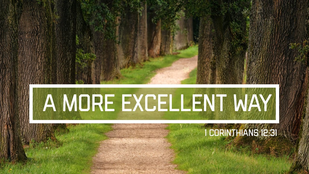 A More Excellent Way - YouTube