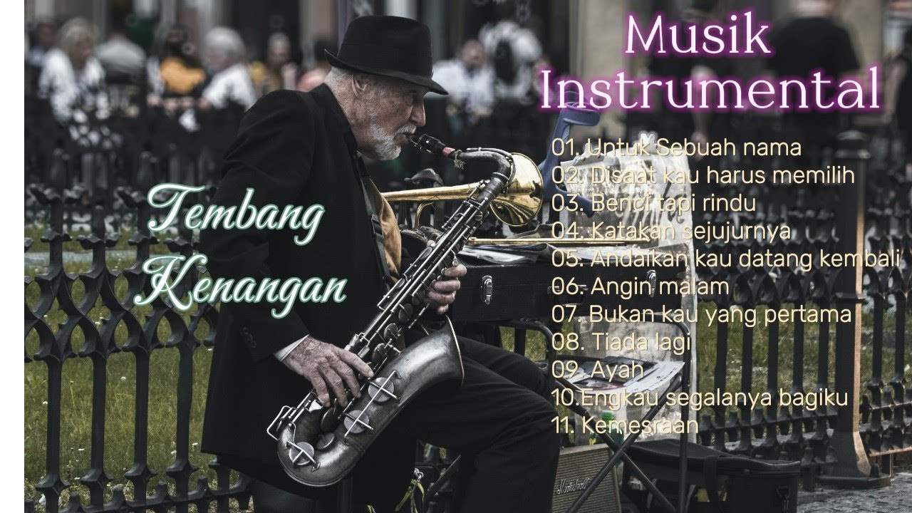 Musik Instrumental Saxaphone || Tembang Kenangan Terbaik Sepanjang Masa ...
