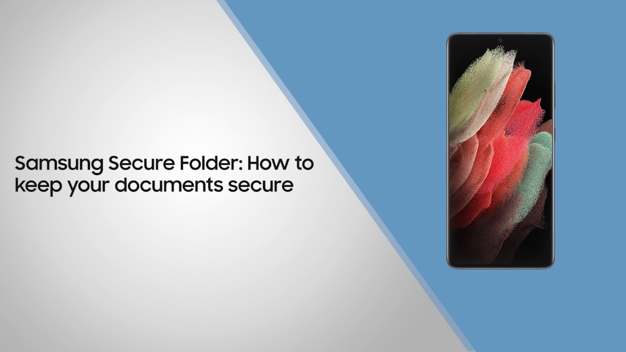 Samsung Secure Folder | How to keep your documents secure - YouTube