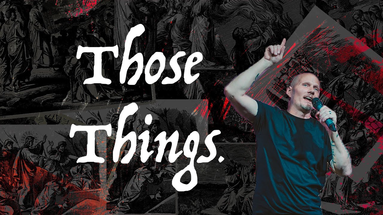 Those Things | Pastor Harry Hoff | ReLegion - YouTube