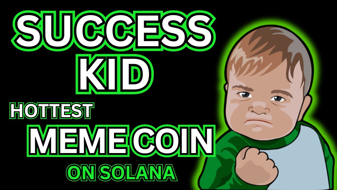 JUST LAUNCHED - SUCCESS KID MEME COIN TAKEOVER ON $SOL - YouTube