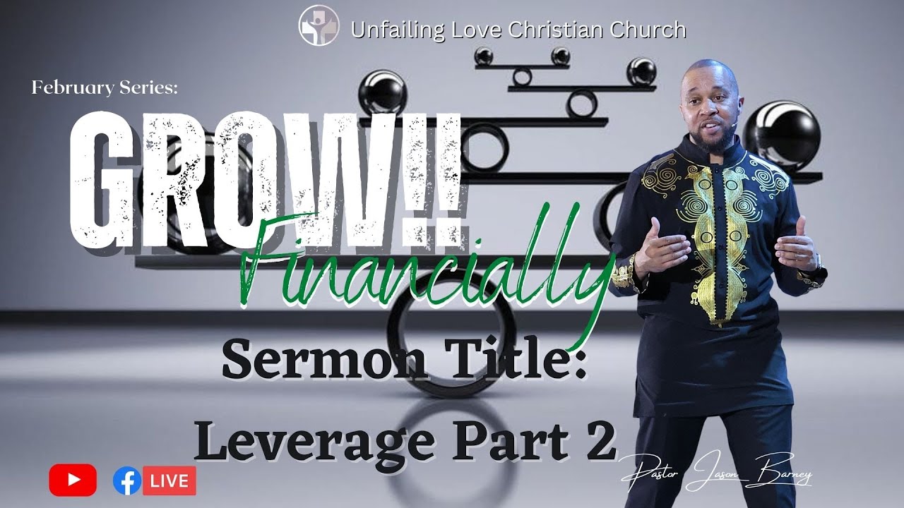 Series: Grow Financially | Sermon "Leverage" Part 2 - YouTube