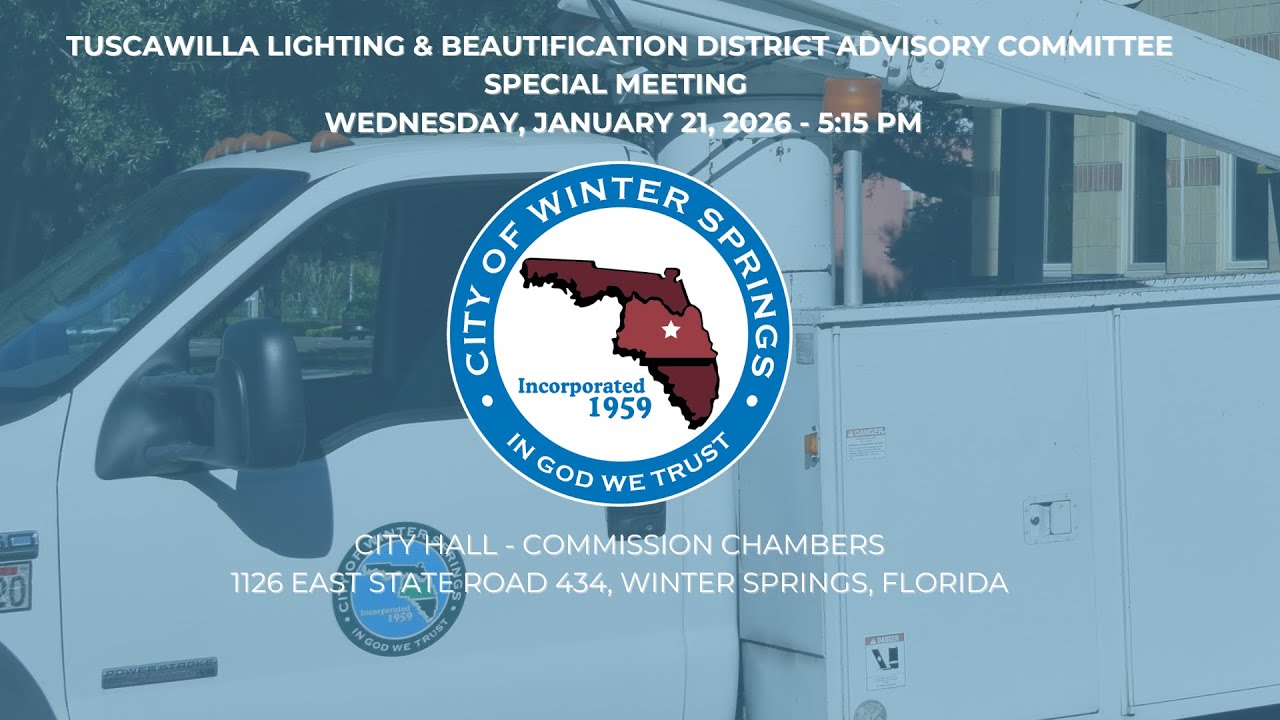 Tuscawilla Lighting and Beautification District Advisory Committee ...